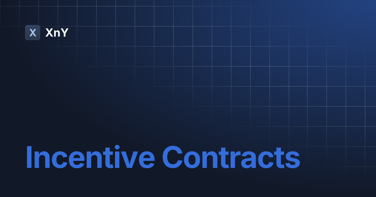 Incentive Contracts | XnY